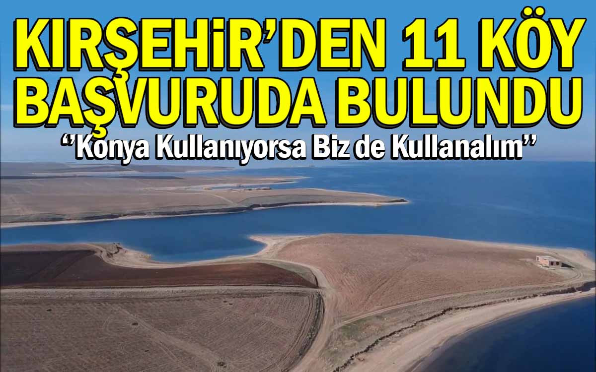 Kırşehir'den 11 Köy Başvuruda Bulundu